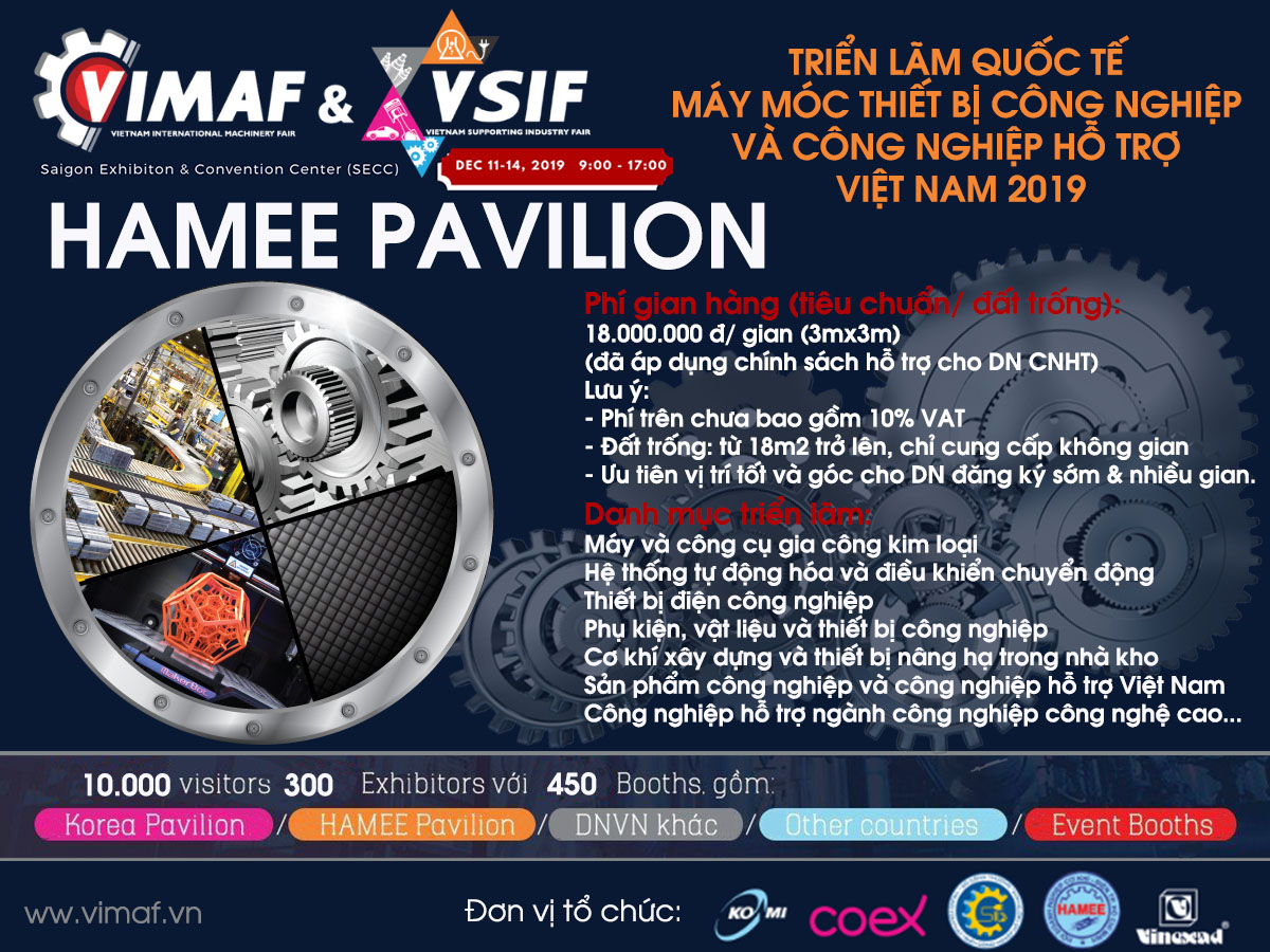 Triển lãm Quốc tế máy móc thiết bị công nghiệp tại Việt Nam (VIMAF)và Triển lãm Sản phẩm Công ...